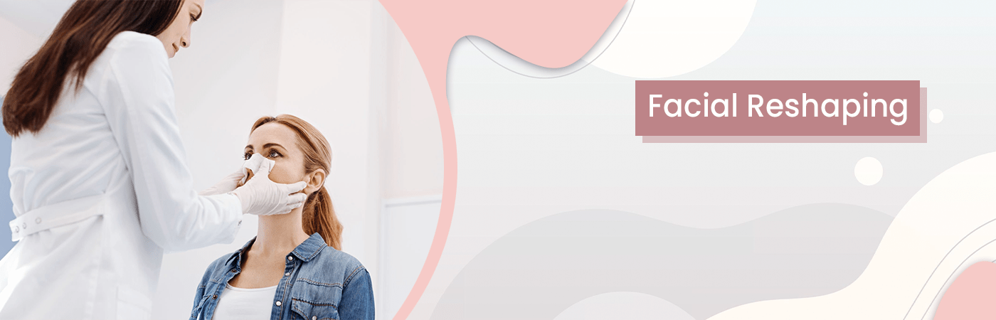 Facial Reshaping in Andheri, Mumbai | Skin & Shape